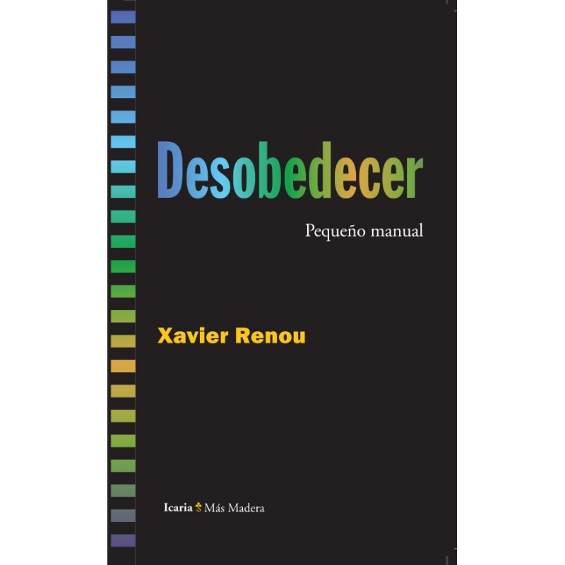 Desobedecer, el pequeño manual – Extinction Rebellion Bizkaia